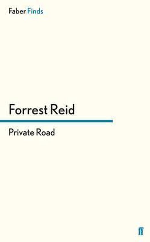 Private Road, Forrest Reid | 9780571283682 | Boeken | bol.com