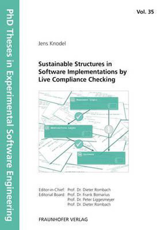 Sustainable Structures in Software Implementations by Live Compliance Checking. |... | bol.com