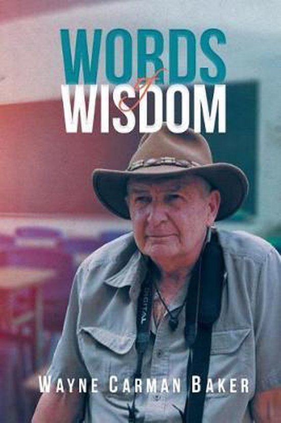 Words Of Wisdom, Wayne Carman Baker | 9781641916714 | Boeken | bol