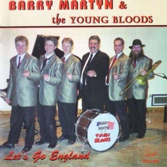 Barry Martyn & The Young Bloods - Let's Go England (CD), Barry Martyn ...