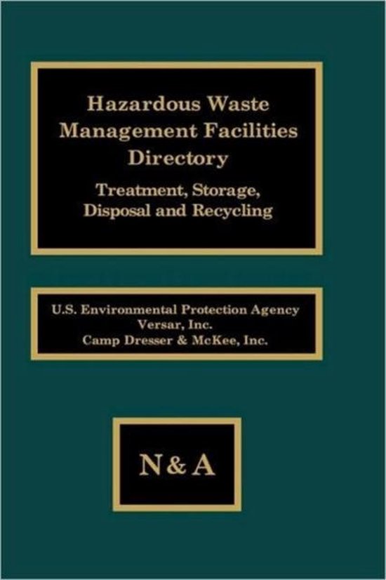 Hazardous Waste Management Facilities Directory | 9780941459020 | Bozzano Luisa | Boeken | bol.com
