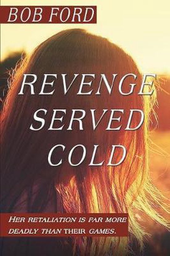 Revenge Served Cold, Ford Bob | 9781912601936 | Boeken | bol.com