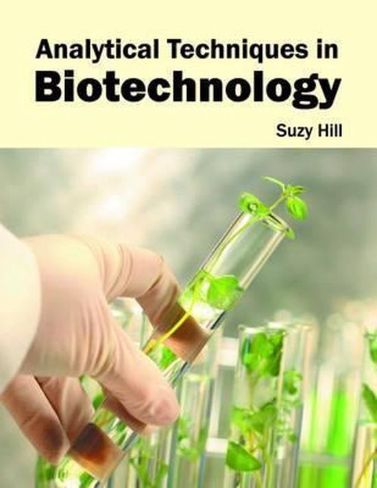 Analytical Techniques in Biotechnology | 9781682862384 | Boeken | bol