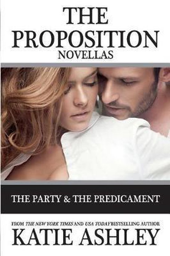 Proposition The Proposition Series Novellas Katie Ashley 2836