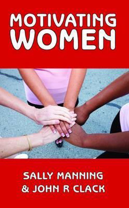 Motivating Women, Sally Manning | 9780955972126 | Boeken | bol