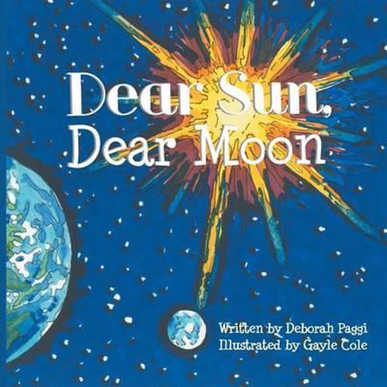 Dear Sun, Dear Moon, Deborah Paggi | 9780998067223 | Boeken | bol.com