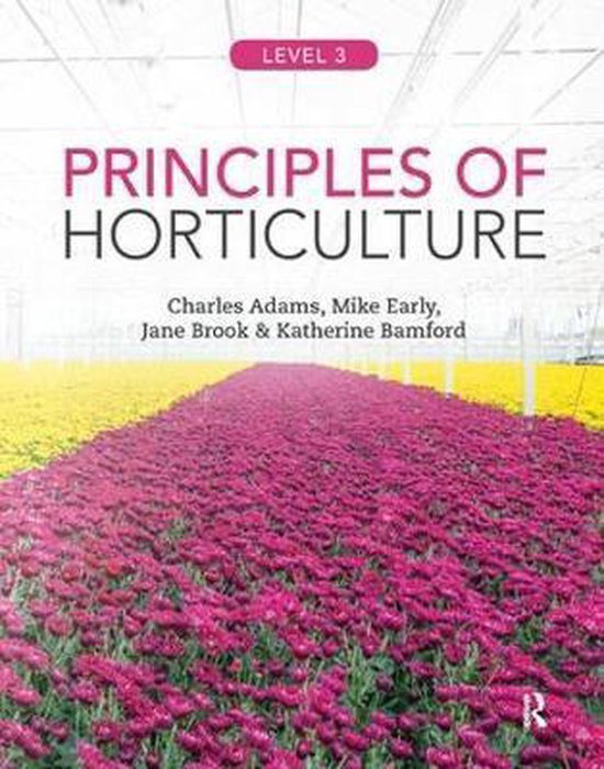 Principles of Horticulture: Level 3, Charles Adams | 9781138428652 ...