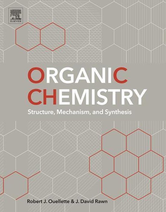 Organic Chemistry (ebook), Robert Ouellette | 9780128010822 | Boeken ...