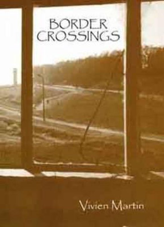 Border Crossings | 9780954941017 | Vivien Martin | Boeken | bol