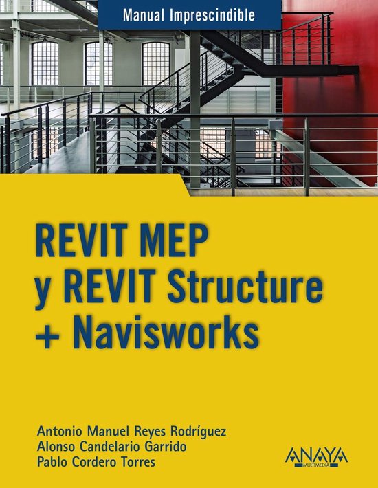 MANUALES IMPRESCINDIBLES - REVIT MEP y REVIT Structure + Navisworks (ebook), Antonio... | bol