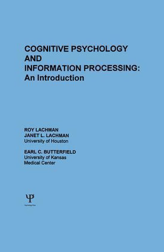 Cognitive Psychology and Information Processing (ebook), R. Lachman | 9781317757757 |... | bol