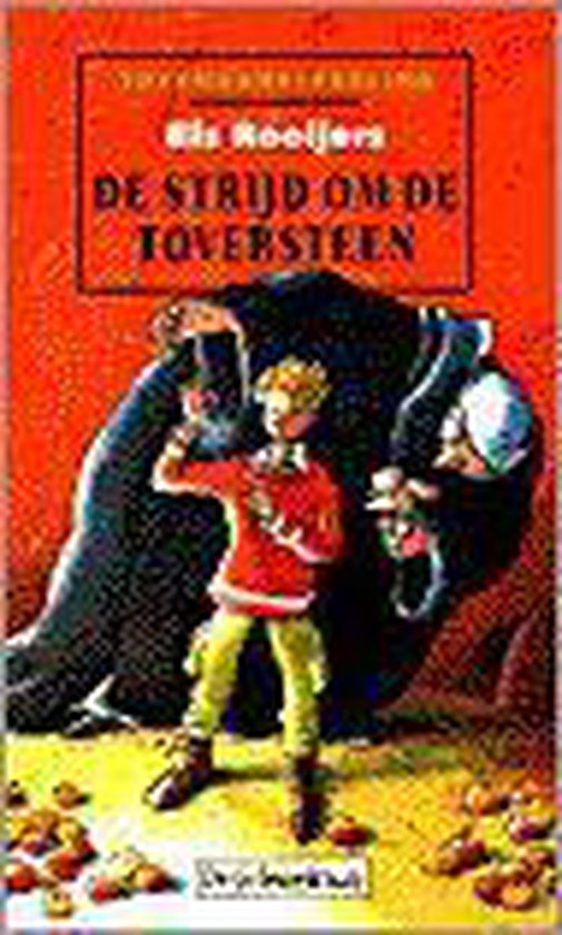 Strijd Om De Toversteen, Els Rooijers | 9789066923058 | Boeken | bol