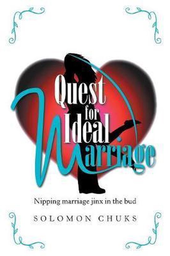 Quest for Ideal Marriage, Solomon Chuks | 9781984529312 | Boeken | bol.com
