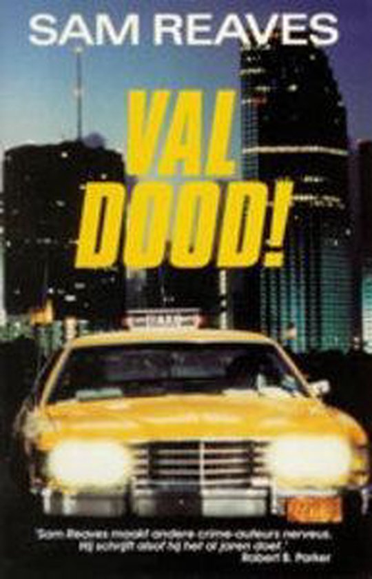 Val dood!, Sam Reaves | 9789064930348 | Boeken | bol