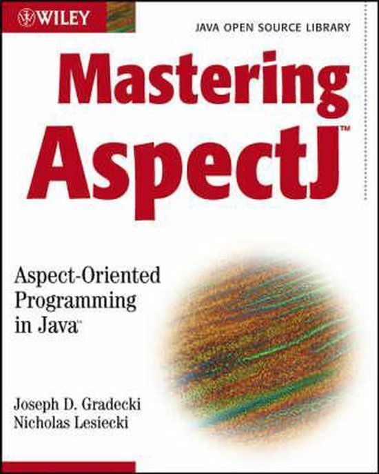 Mastering AspectJ, Gradecki | 9780471431046 | Boeken | bol