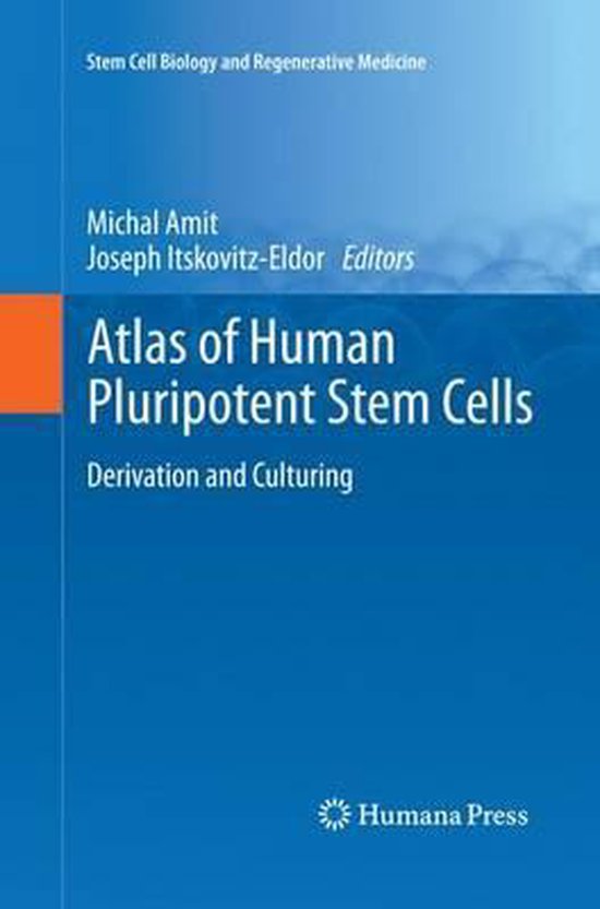 Stem Cell Biology and Regenerative Medicine- Atlas of Human Pluripotent Stem Cells |... | bol