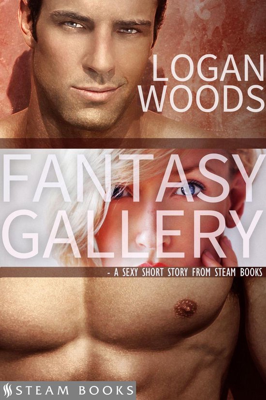 Fantasy Gallery - A Sexy Short Story from Steam Books (ebook), Logan Woods |... | bol.com