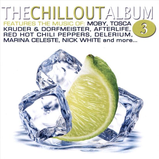 Chillout Album 3, various artists | CD (album) | Muziek | bol.com