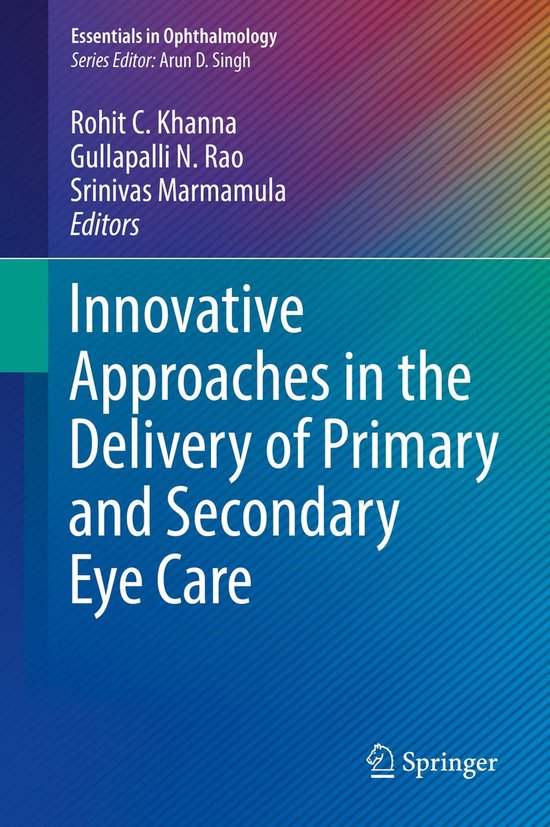Essentials in Ophthalmology - Innovative Approaches in the Delivery of Primary and... | bol.com