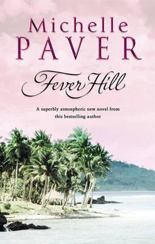 Fever Hill | 9780552771269 | Michelle Paver | Boeken | bol.com