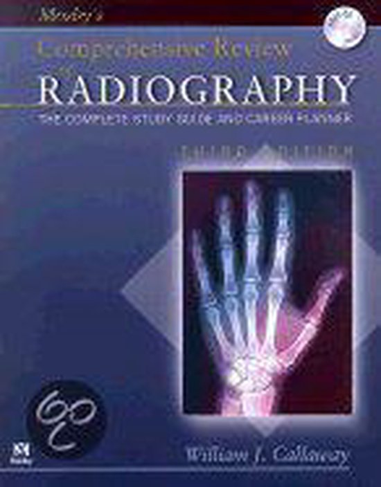Mosby's Comprehensive Review of Radiography, William J. Callaway ... Mosby's Comprehensive Review of Radiography, William J. Callaway ...