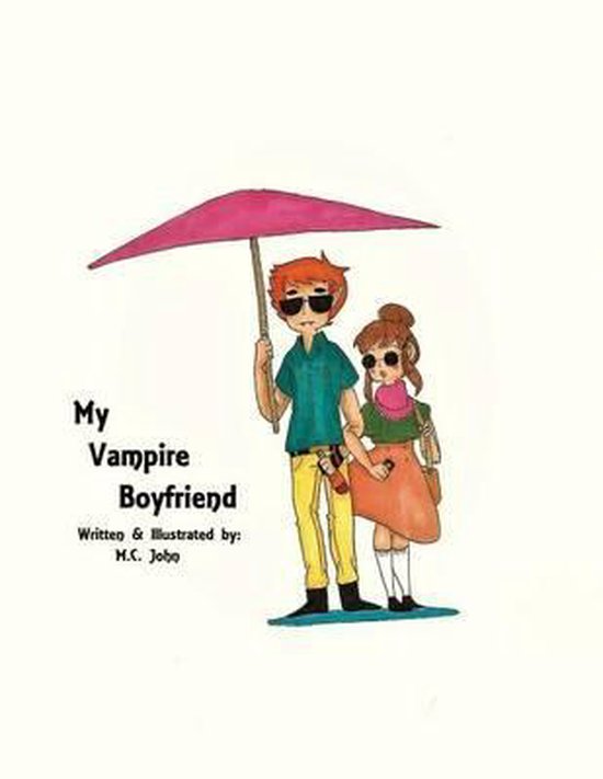 My Vampire Boyfriend | 9781540449023 | M C John | Boeken | bol