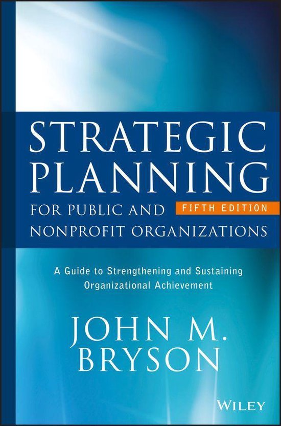 Bryson on Strategic Planning - Strategic Planning for Public and ...