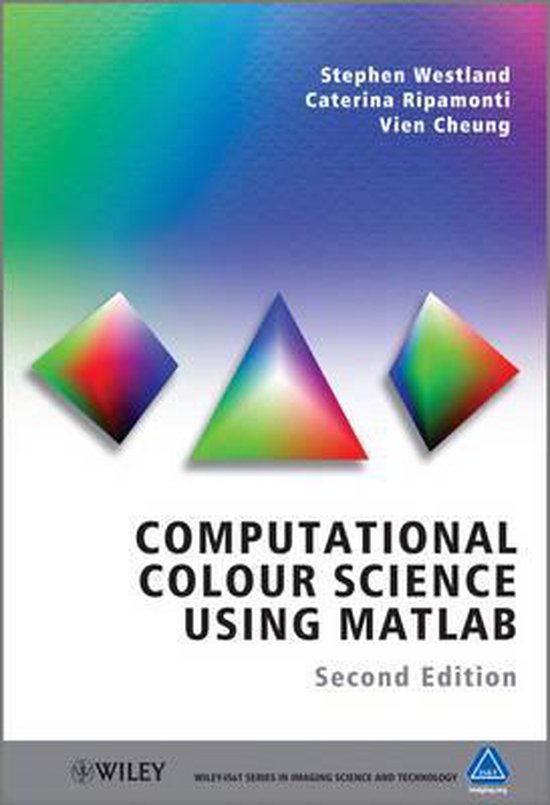 Computational Colour Science Using Matlab | 9780470665695 | S Westland ...