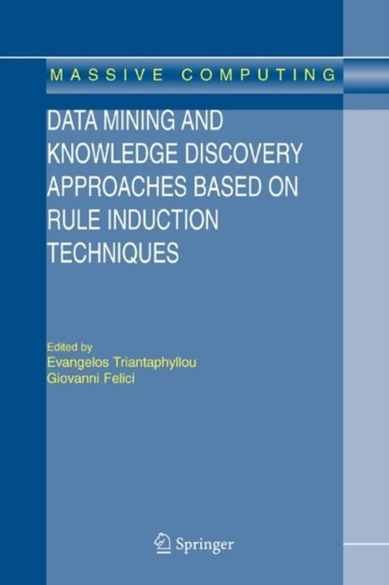 Data Mining and Knowledge Discovery Approaches Based on Rule Induction Techniques |... | bol.com
