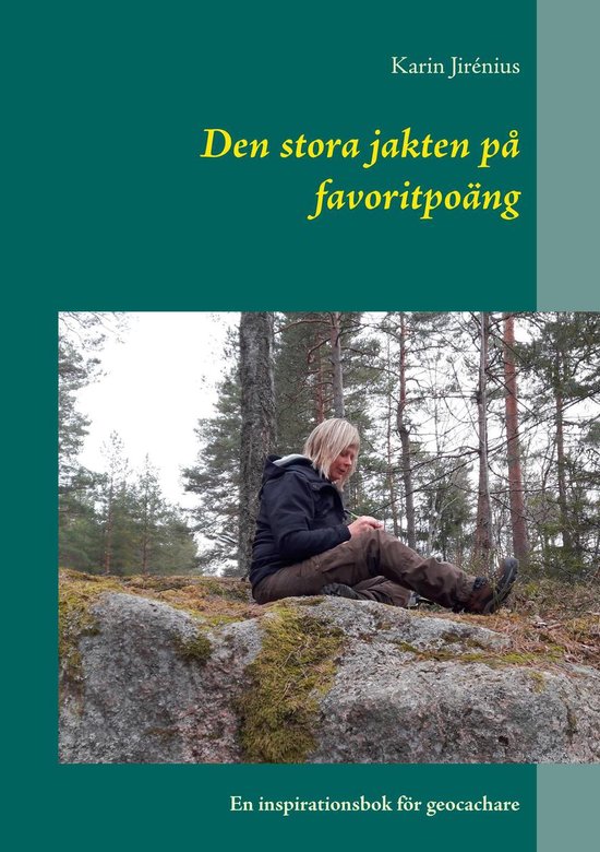 Den stora jakten på favoritpoäng (ebook), Karin Jirénius ...