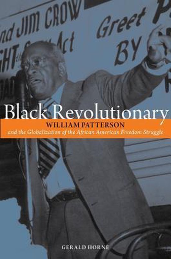 Black Revolutionary | 9780252079436 | Gerald Horne | Boeken | bol.com