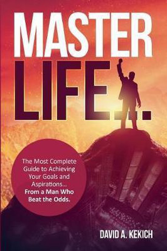 Master Life, David A Kekich | 9781543072976 | Boeken | bol.com