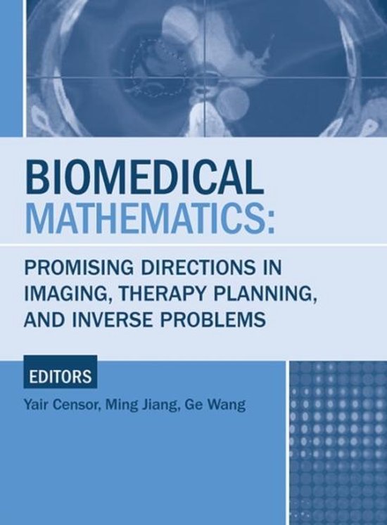 Biomedical Mathematics | 9781930524484 | Censor Ed Yair | Boeken | bol