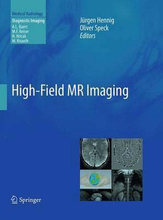 High-Field MR Imaging | 9783662502167 | Boeken | bol