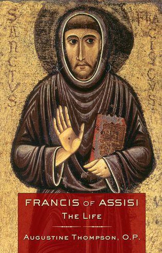 Francis of Assisi (ebook), Augustine Thompson | 9780801469886 | Boeken ...