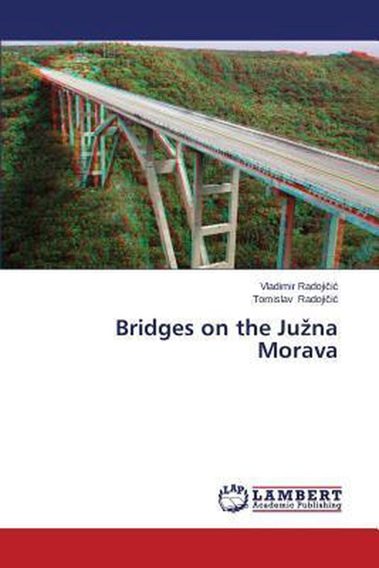 Bridges on the Ju Na Morava | 9783659562884 | Radoji I | Boeken | bol.com