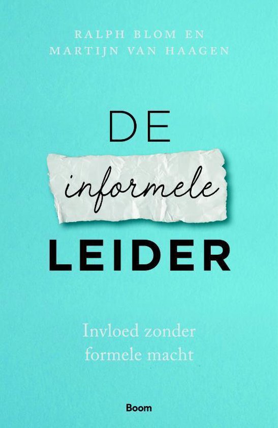 De informele leider | 9789024404476 | Ralph Blom | Boeken | bol