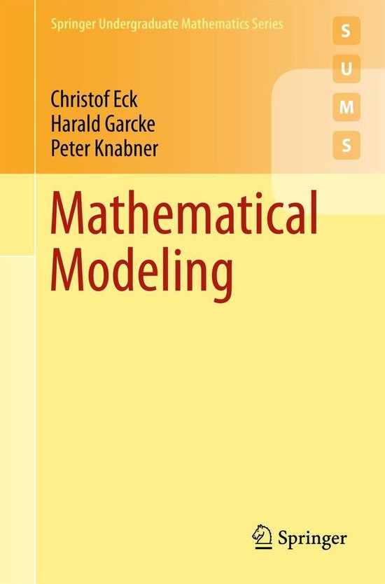 Springer Undergraduate Mathematics Series - Mathematical Modeling ...