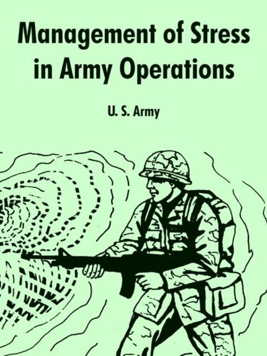 Management of Stress in Army Operations, U S Army | 9781410215611 ...