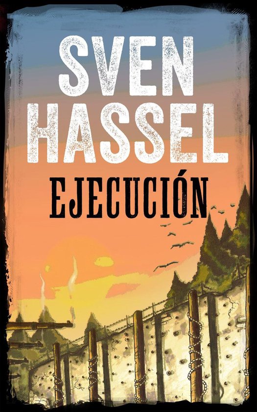 Sven Hassel serie bélica - EJECUCIÓN (ebook), Sven Hassel ...