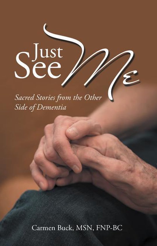 Just See Me (ebook), Carmen Buck Msn Fnp-Bc | 9781982201227 | Boeken | bol