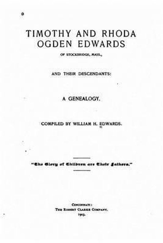Timothy and Rhoda Ogden Edwards of Stockbridge, William H Edwards ...