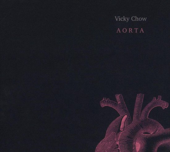 Aorta, Vicky Chow | CD (album) | Muziek | bol