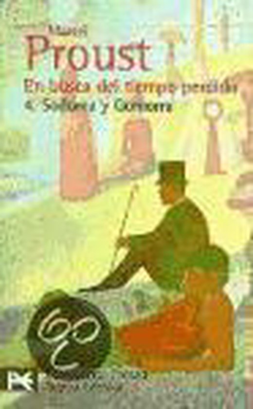 En busca del tiempo perdido / In Search of Lost Time, Marcel Proust ...