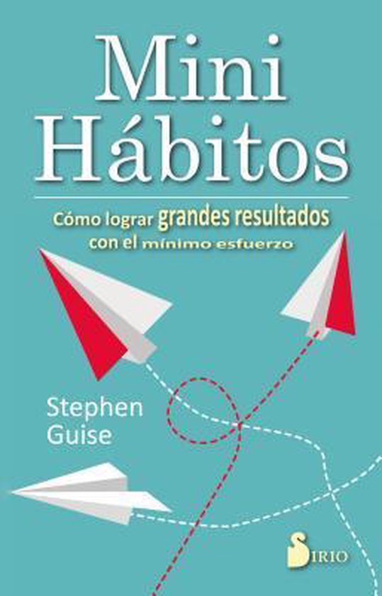 Mini habitos/ Mini Habits, Stephen Guise | 9788416579662 | Boeken | bol.com