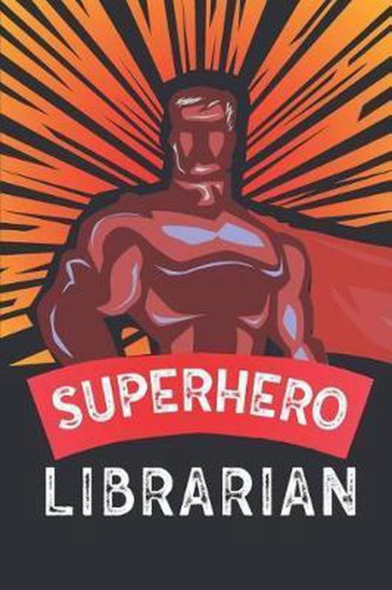Superhero Librarian, Librarian Notebooks | 9781090596406 | Boeken | bol.com