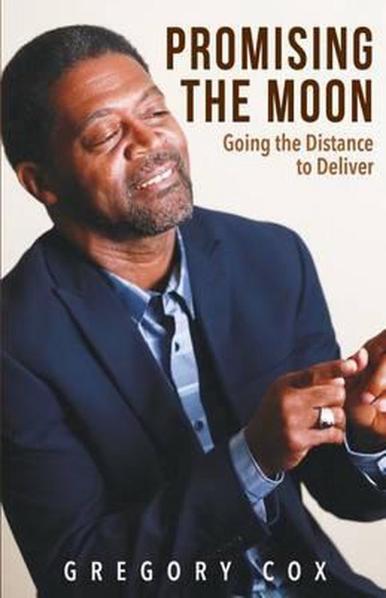 Promising The Moon, Gregory Cox | 9780692467985 | Boeken | bol.com