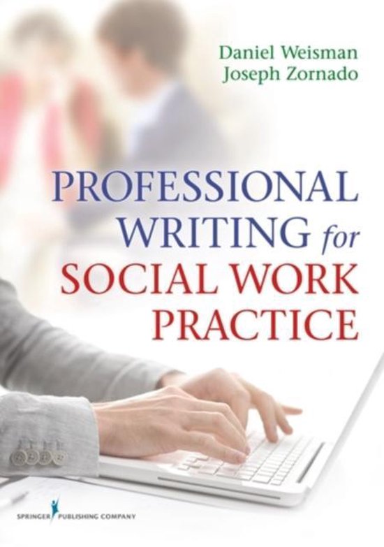 Professional Writing for Social Work Practice | 9780826109262 | Daniel ...