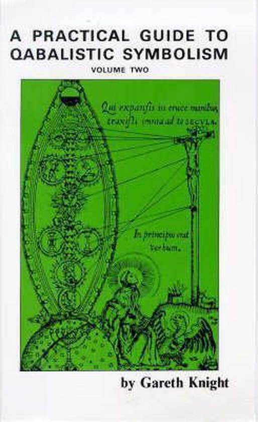 A Practical Guide To Qabalistic Symbolism, Gareth Knight ...
