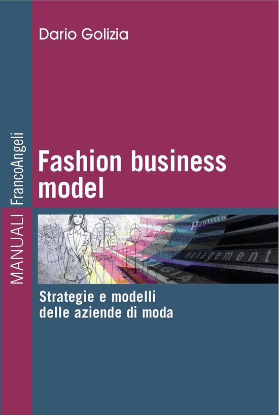 Fashion business model. Strategie e modelli delle aziende di moda ...